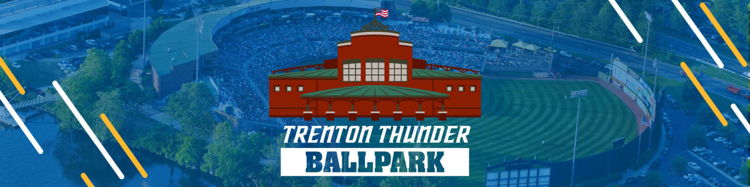 Trenton Thunder Ballpark | Trenton Thunder